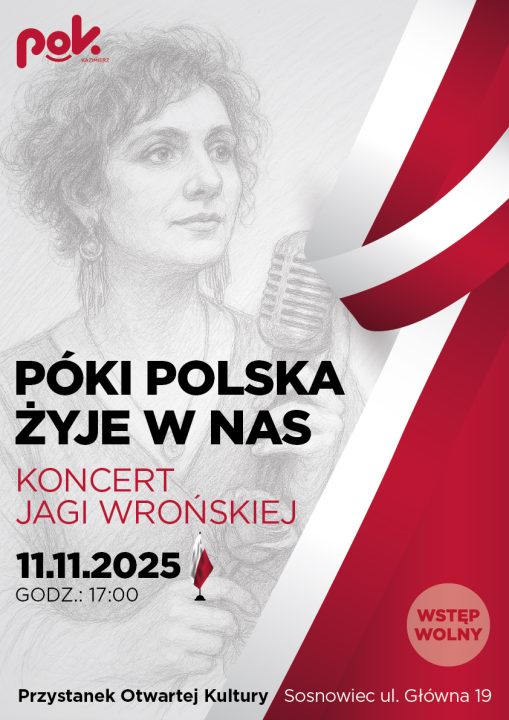 „Póki Polska żyje w nas”- koncert w POK Kazimierz – Sosnowiec łączy